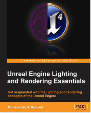 Unreal Engine Lighting and Rendering Essentials